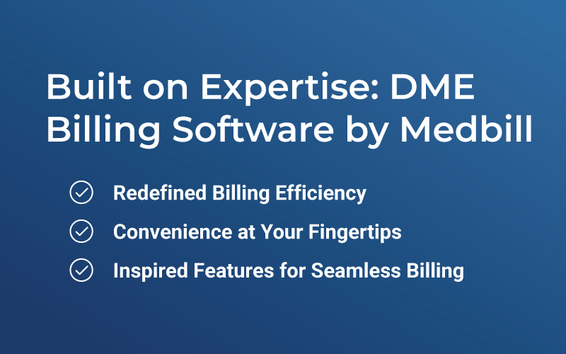 DME billing software by Medbill | TrueSight